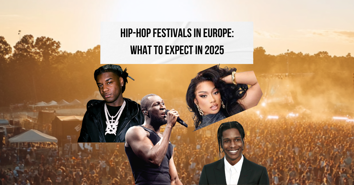 Hip-Hop Festivals in Europe: What to Expect in 2025 - FestivalsandTours.eu